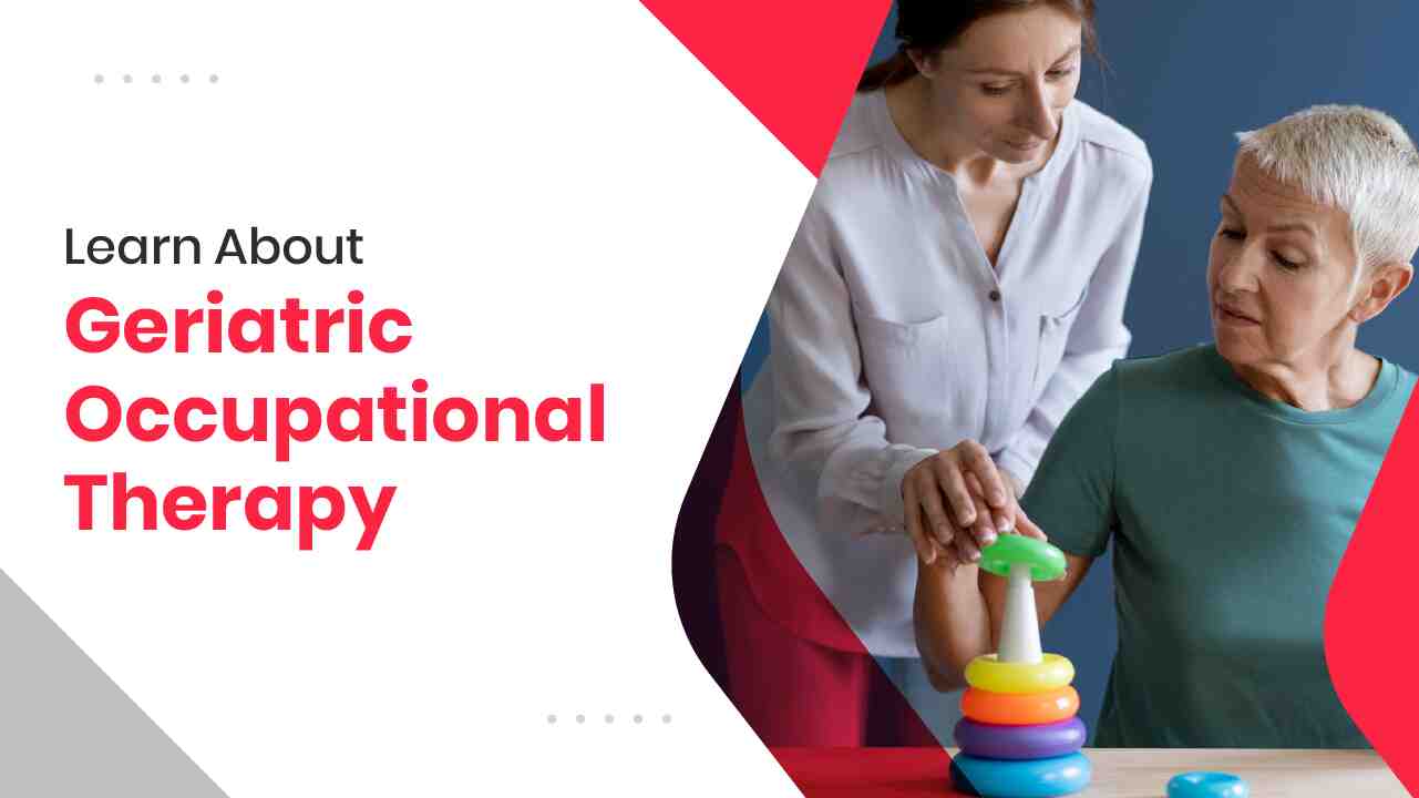Geriatric Occupational Therapy